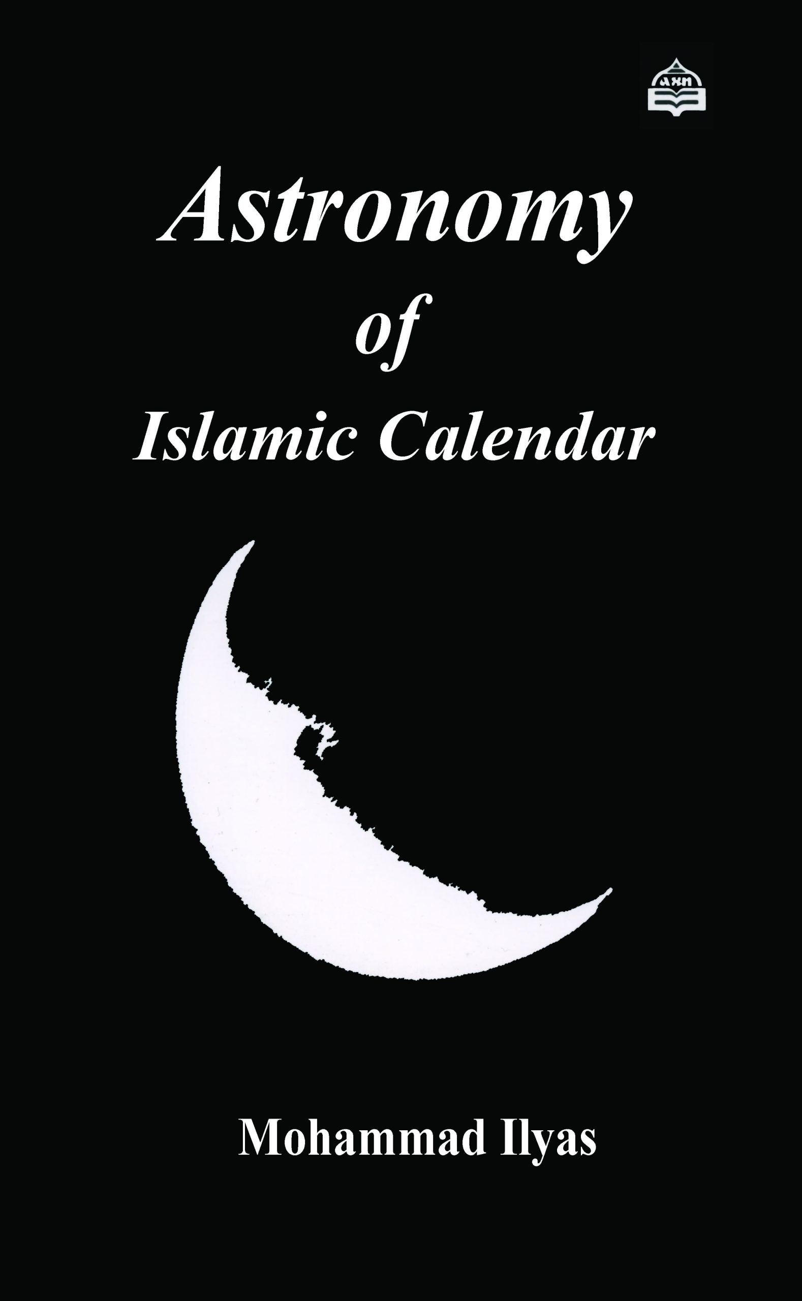 Astronomy of Islamic Calender – H/C – DAR AL WAHI PUBLICATION