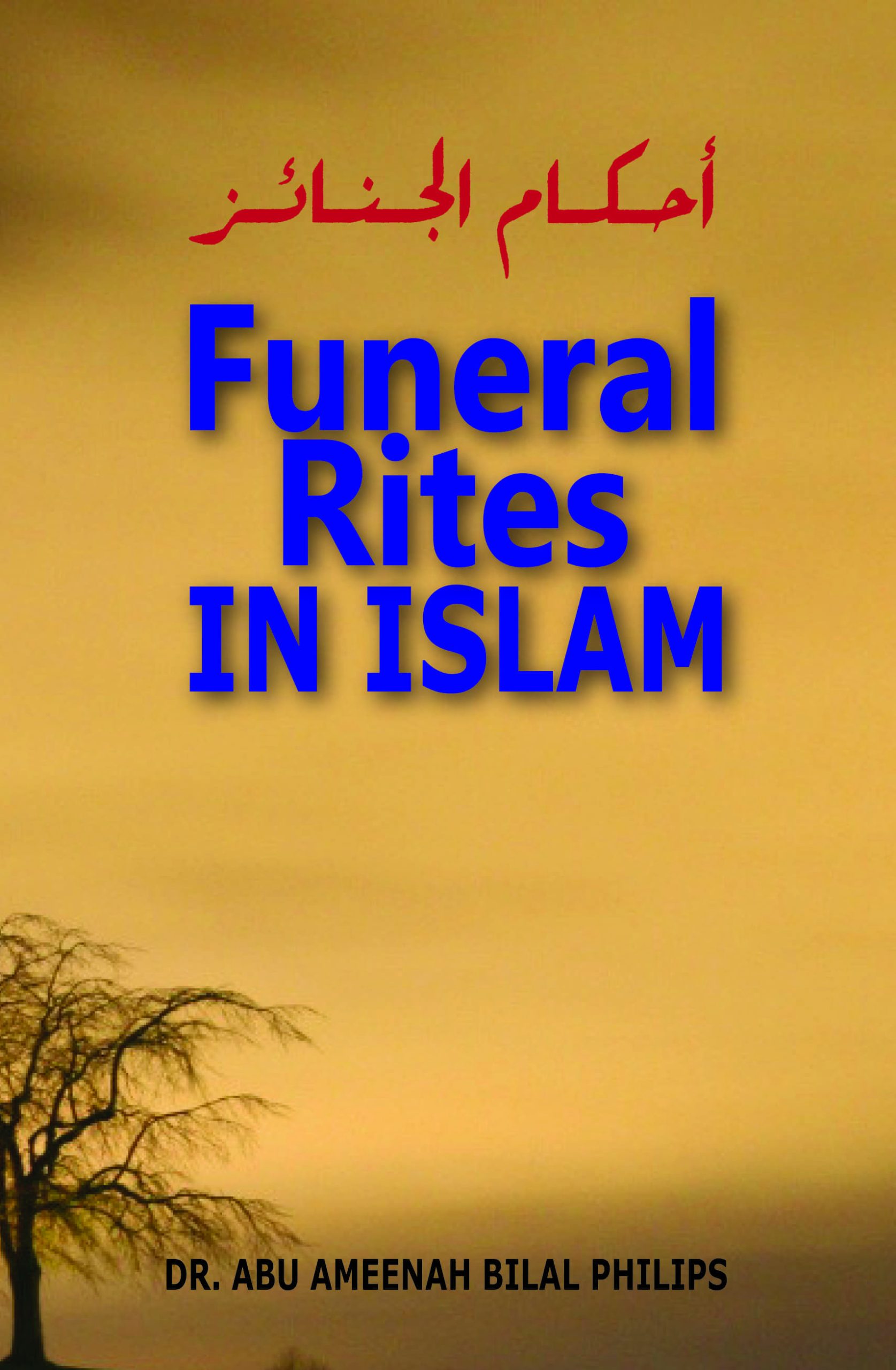 Funeral Rites in Islam – DAR AL WAHI PUBLICATION