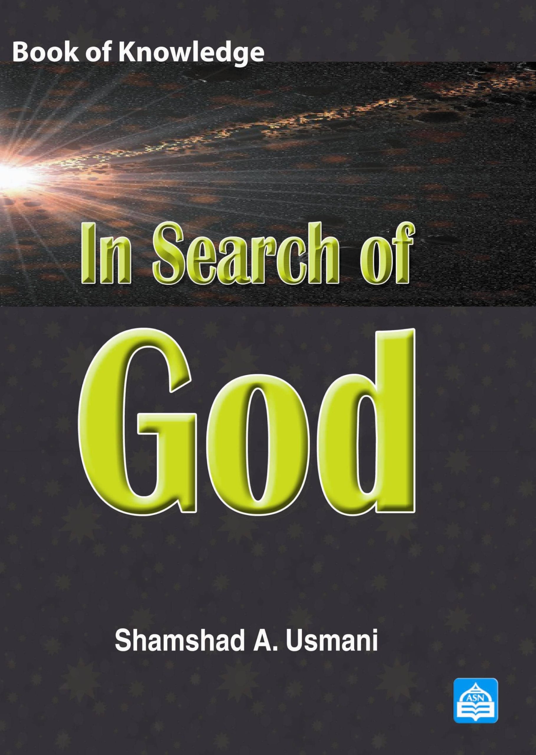 In Search of God – Book Of Knowledge – DAR AL WAHI PUBLICATION